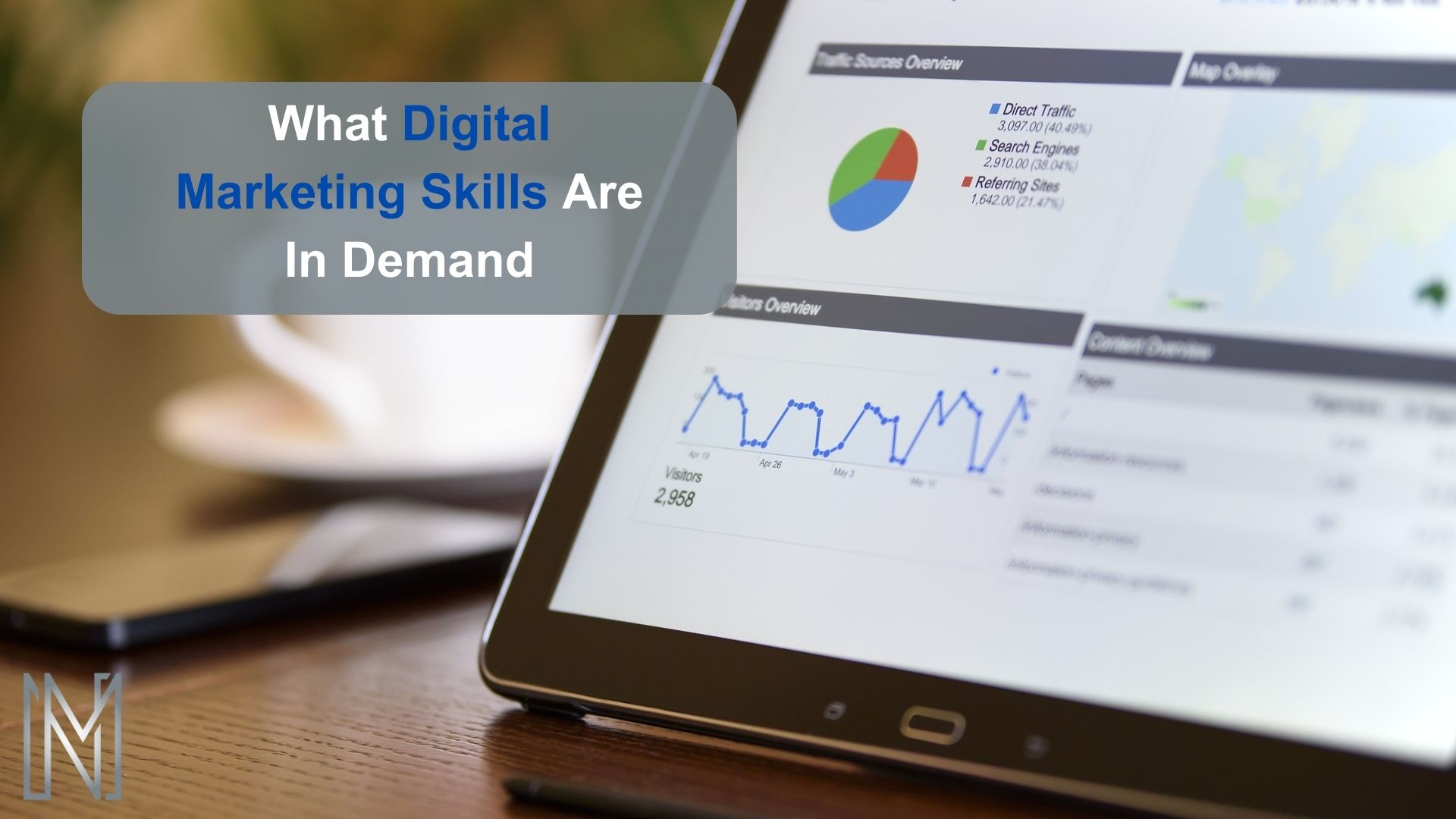 What Digital Marketing Skills Are In Demand - Nick Marts